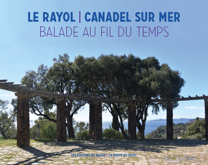 Le Rayol Canadel | Editions du Palais